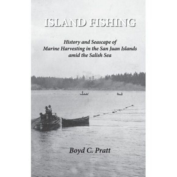 Boyd C. Pratt | Other | Island Fishing History And Seascape Of Marine ...